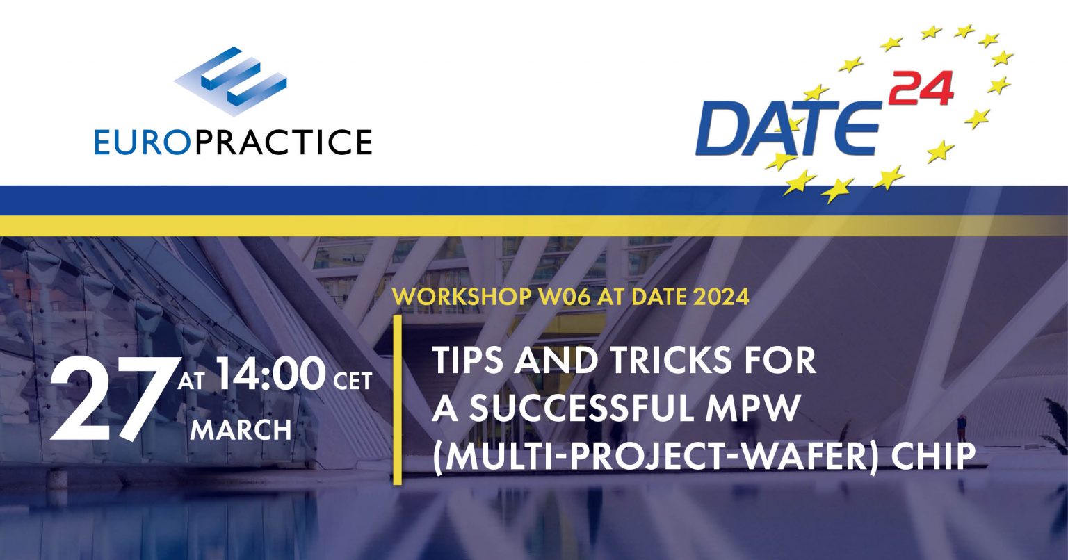 EUROPRACTICE | DATE 2024